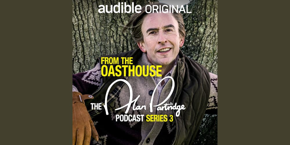 Alan Partridge returns to Audible with free From the Oasthouse teaser episode - PodcastingToday
