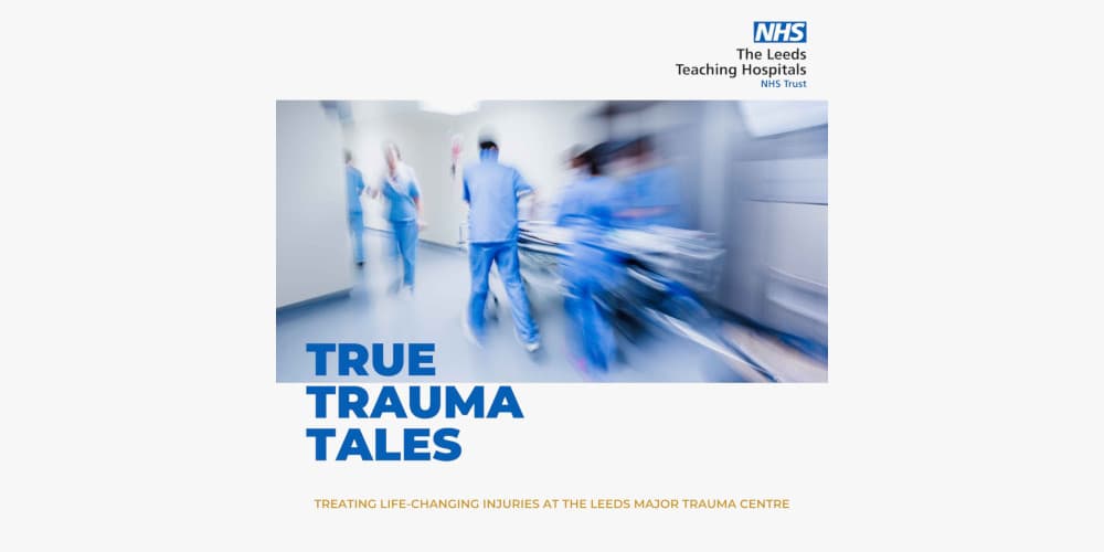 New podcast tells stories of those treated at Leeds Major Trauma Centre ...