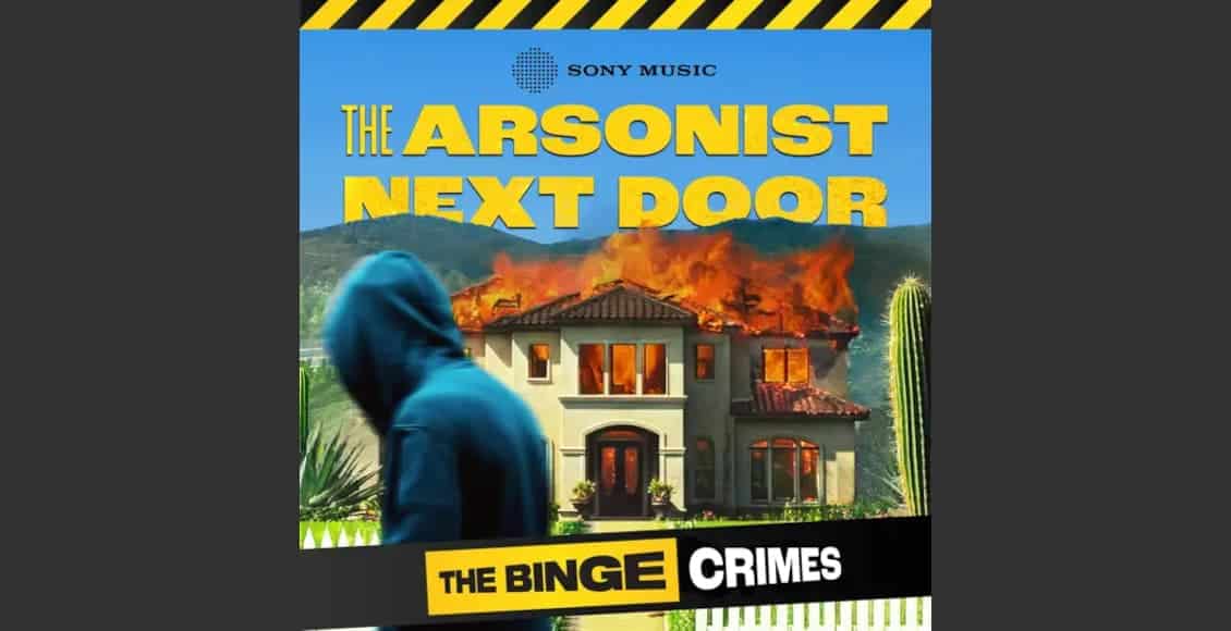 New podcast The Arsonist Next Door explores targeted fires in Arizona ...