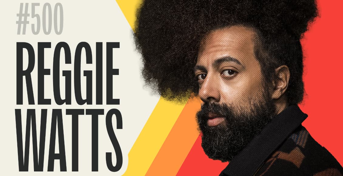 Reggie Watts headlines episode 500 of The Comedian’s Comedian Podcast ...